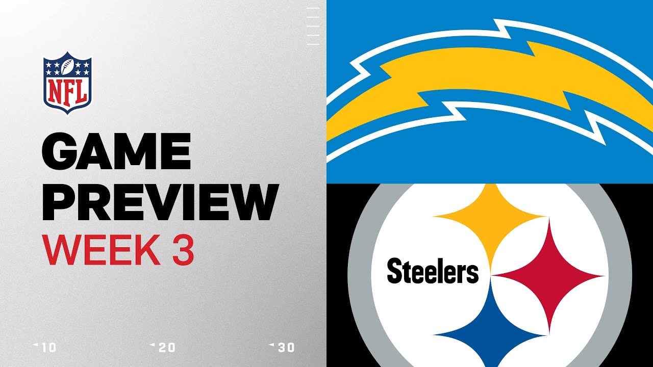 Los Angeles Chargers vs. Pittsburgh Steelers | 2024 Week 3 Game Preview ...