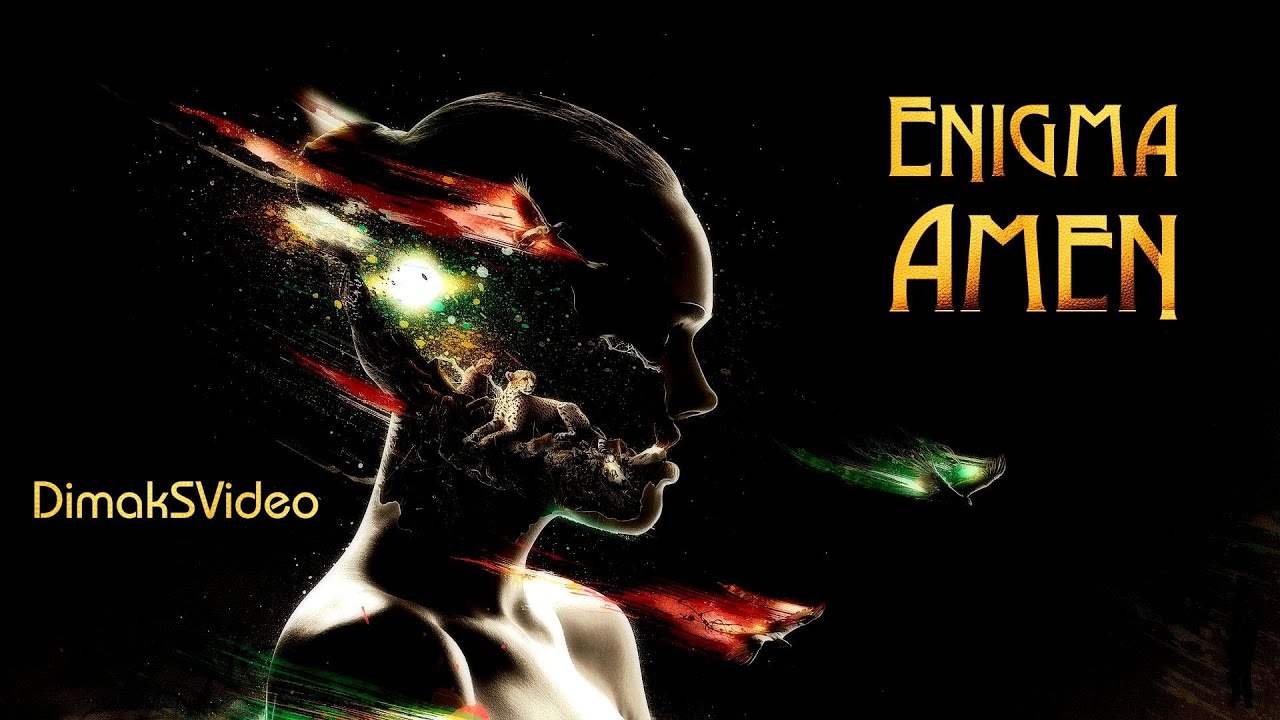 Enigma - Amen (DimakSVideo) - YouTube