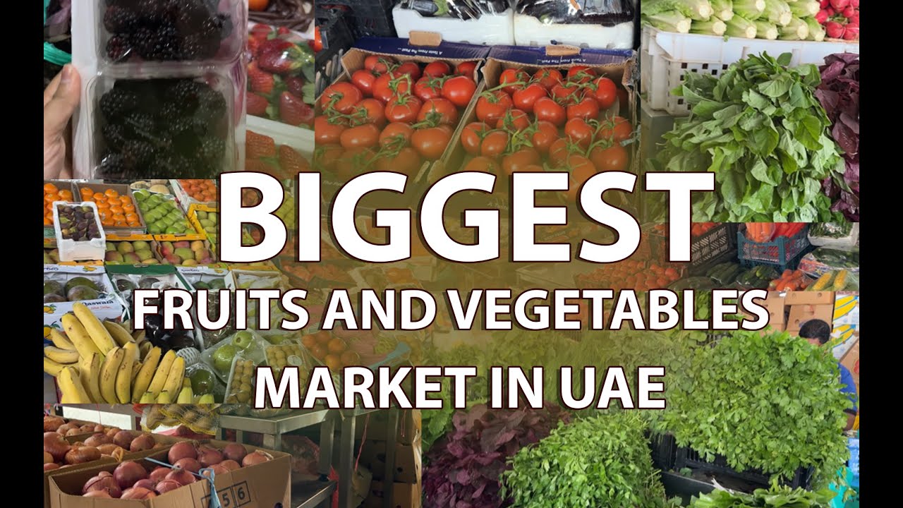 Biggest fruits & vegetable market In UAE | Cheapest market | Dubai ...