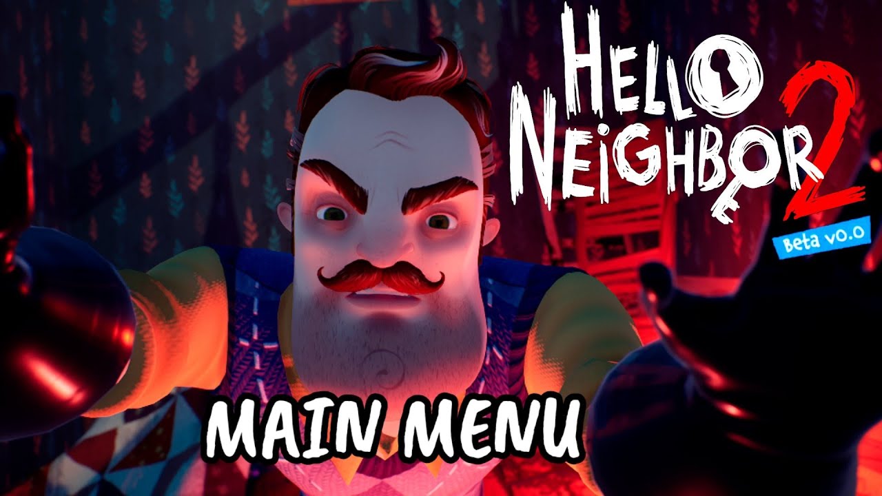OST-main menu theme Hello Neighbor 2 Beta v0.0 - YouTube
