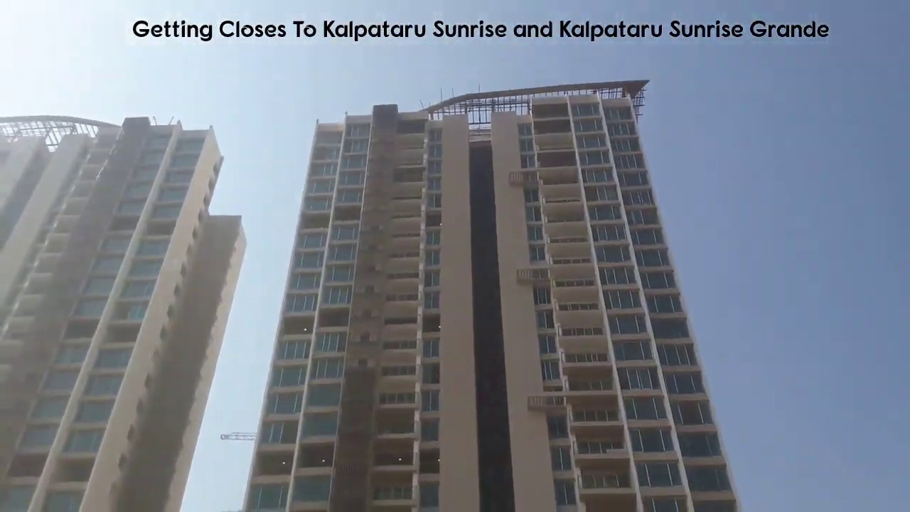 Kalpataru Immensa, Kalpataru Expansia and Kalpataru Sunrise Walkthrough ...