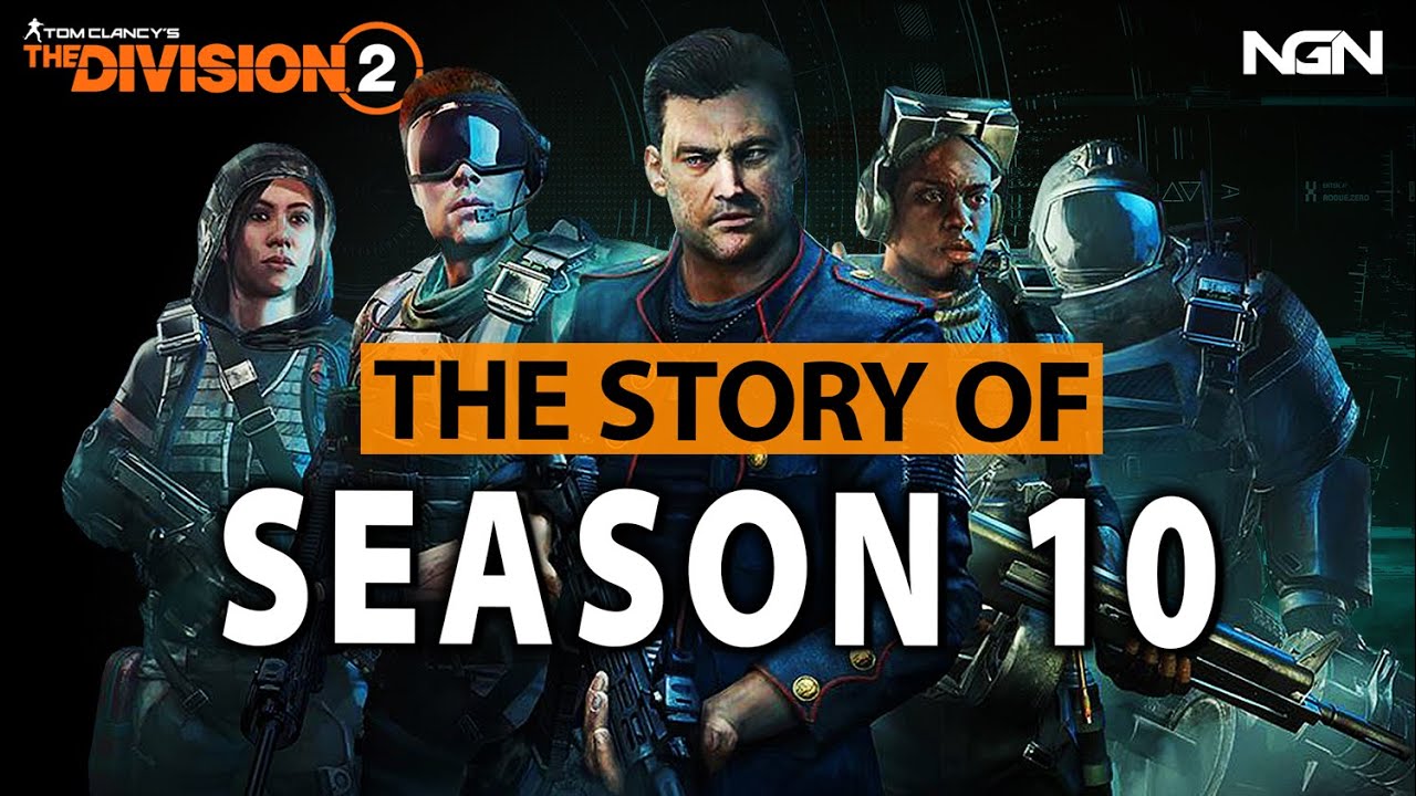 The Story Behind SEASON 10 || The Division 2 - YouTube