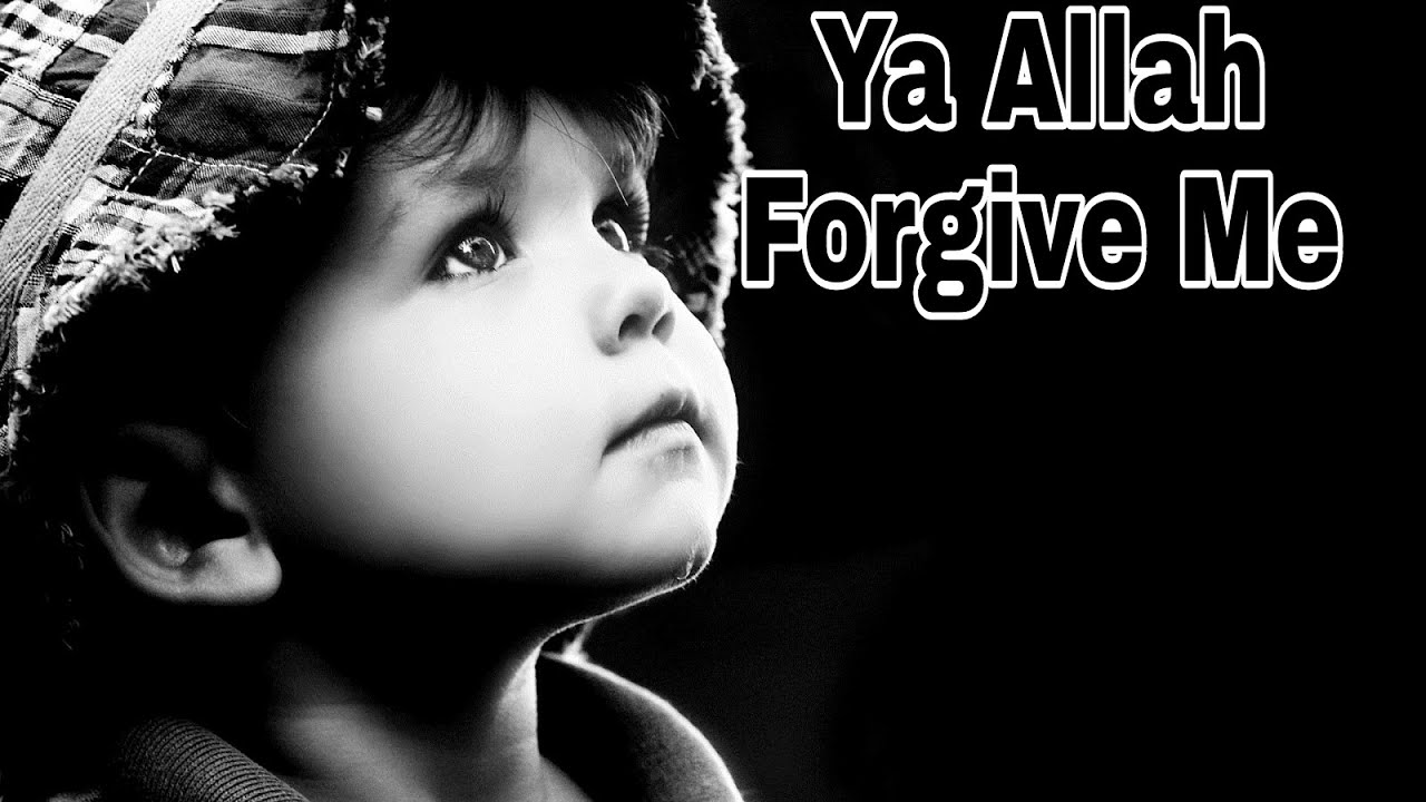 Forgive Me Allah Astaghfirullah أستغفر الله - YouTube