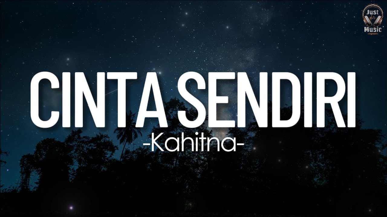 Cinta Sendiri - Kahitna || Lirik - YouTube