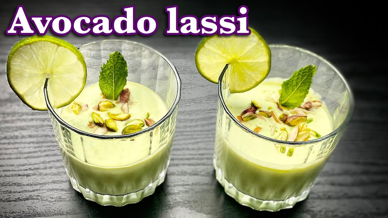 Avocado Lassi Recipe | How to make Sugar Free avocado Lassi | avocado ...