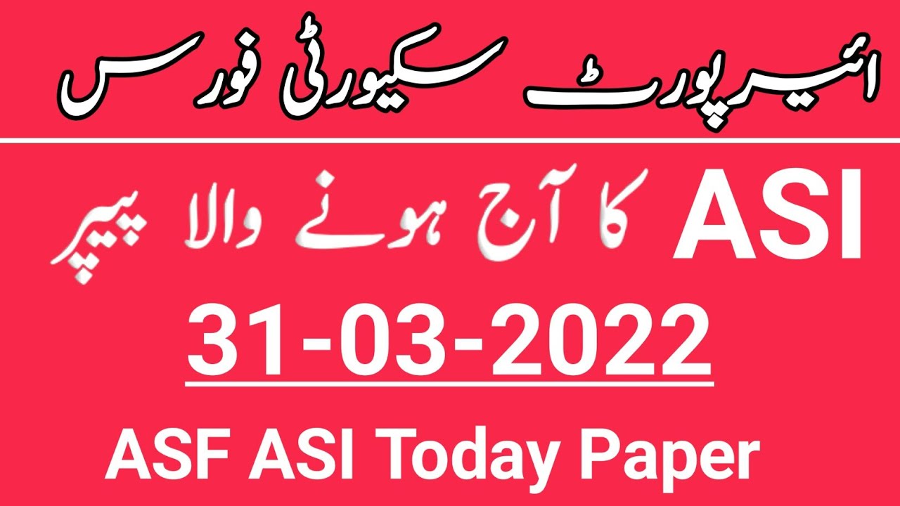 Air Port security Force ASI Today Paper || ASF Asi Paper 31-03-2022 ...