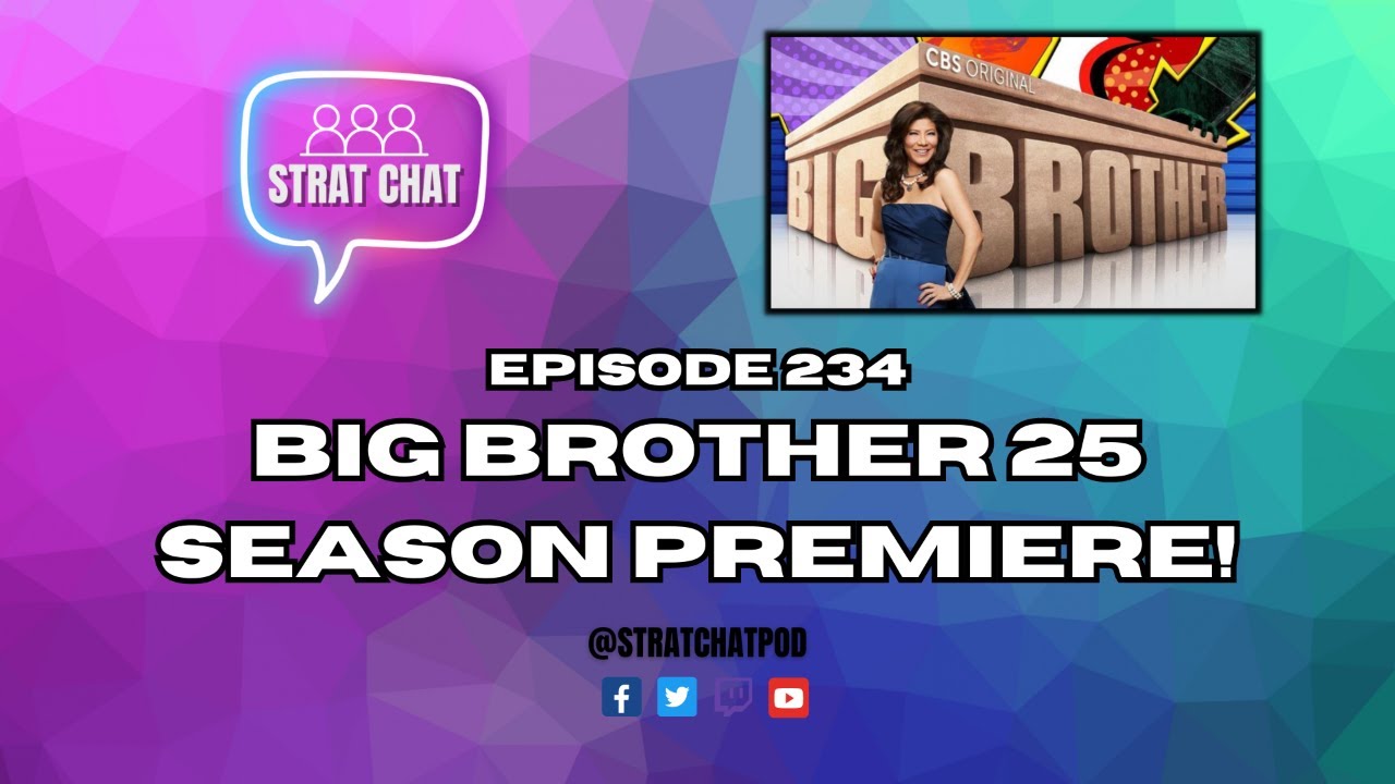 #BB25 SEASON PREMIERE RECAP! | Strat Chat Podcast - YouTube