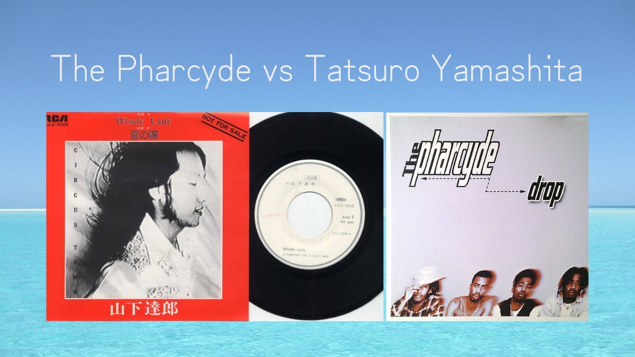 The Pharcyde －Drop (Windy Lady Remix) - YouTube