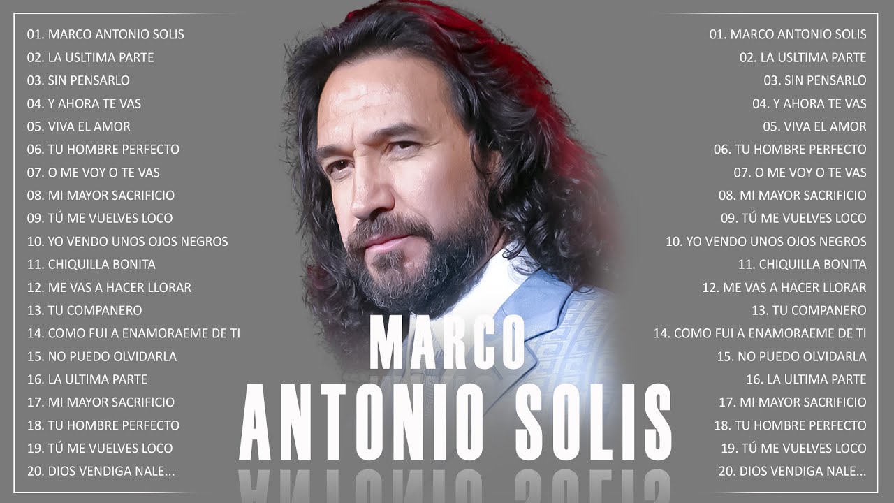 MARCO ANTONIO SOLIS PURO 20 ÉXITOS ROMÁNTICOS INOLVIDABLES - MARCO ...