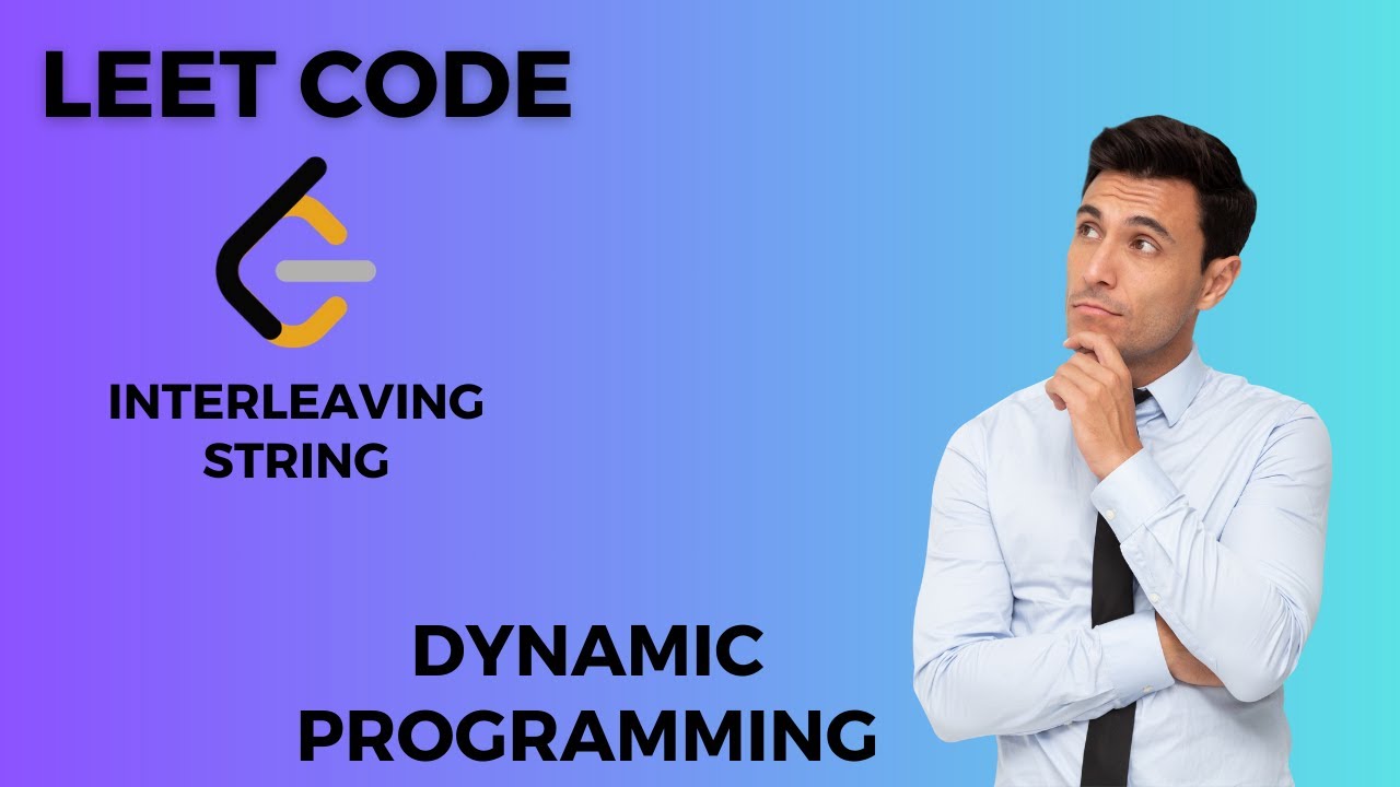 Dynamic Programming Leetcode Interleaving String Medium In Arabic 2001