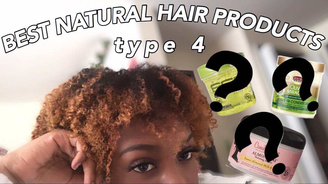 ONLY PRODUCTS YOU NEED AS A NATURAL WITH TYPE 4 HAIR | best hair ...