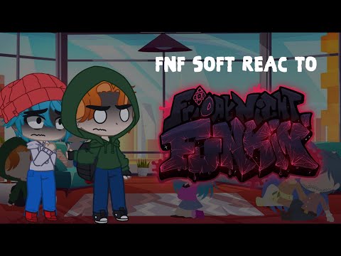 FNF soft react to fnf corruption || FNF soft reacciona a fnf corruption ...