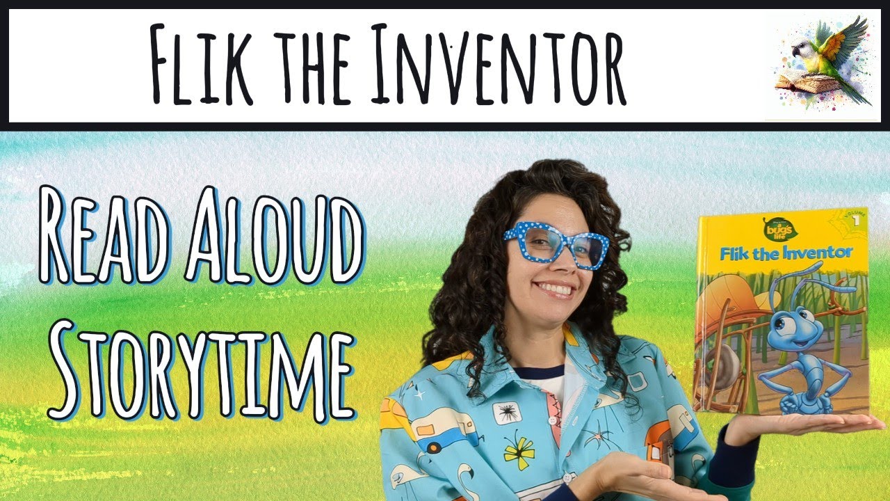 Flik the Inventor (A Bug's Life, Vol. 1) Read Aloud Storytime ...