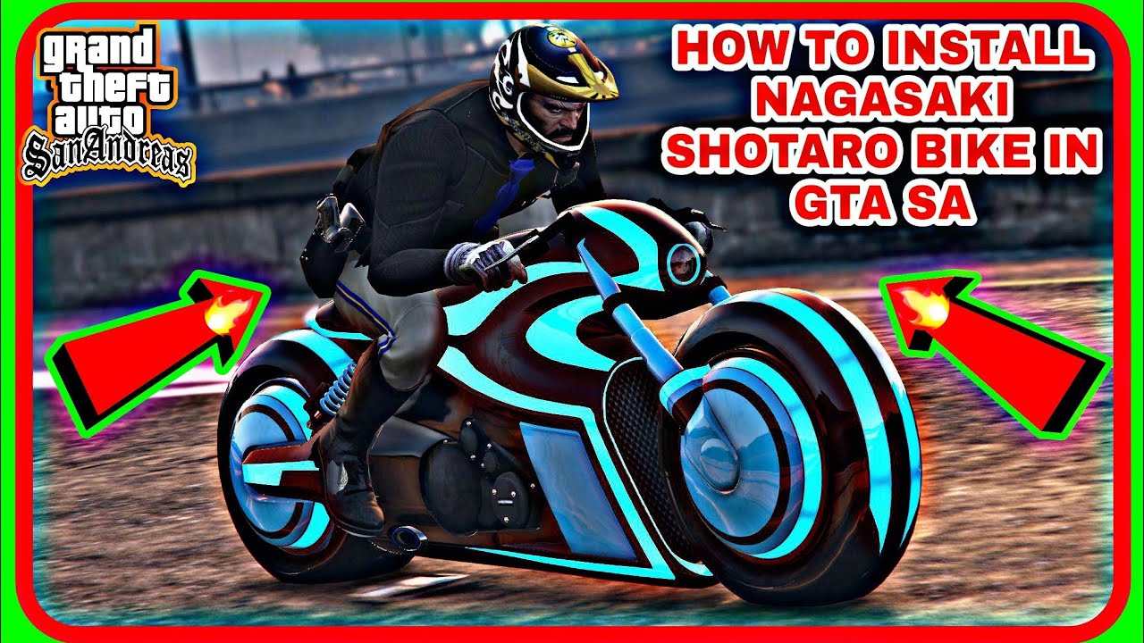 HOW TO INSTALL NAGASAKI SHOTARO GTA V BIKE MOD IN GTA SAN ANDREAS - YouTube