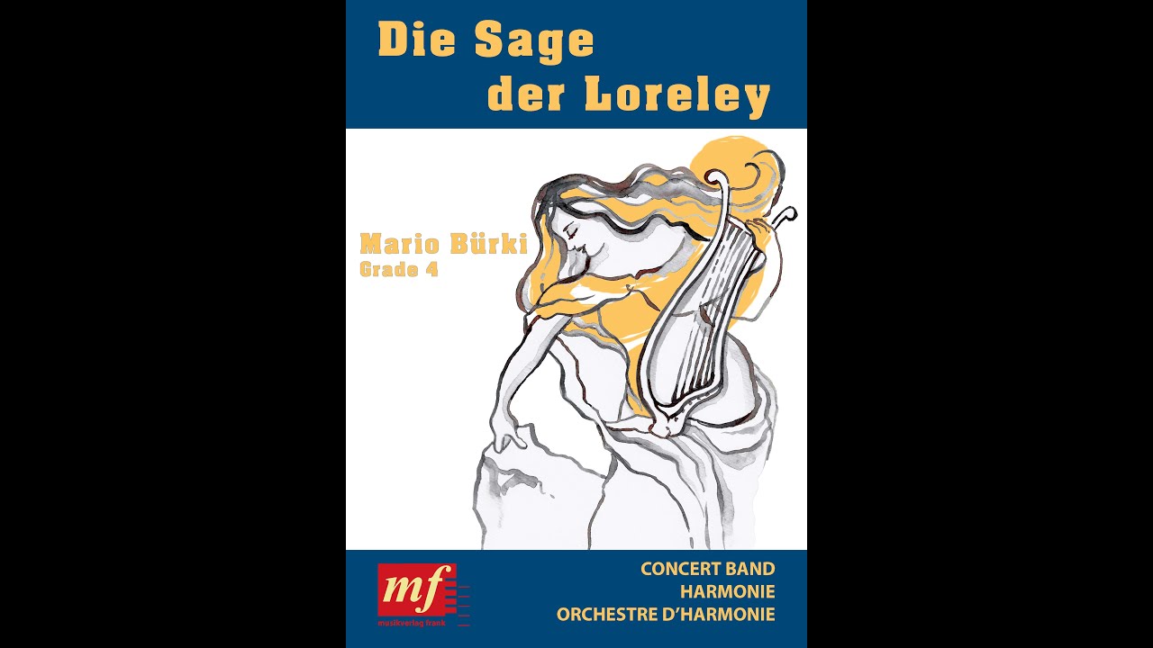 DIE SAGE DER LORELEY - Mario Bürki - YouTube