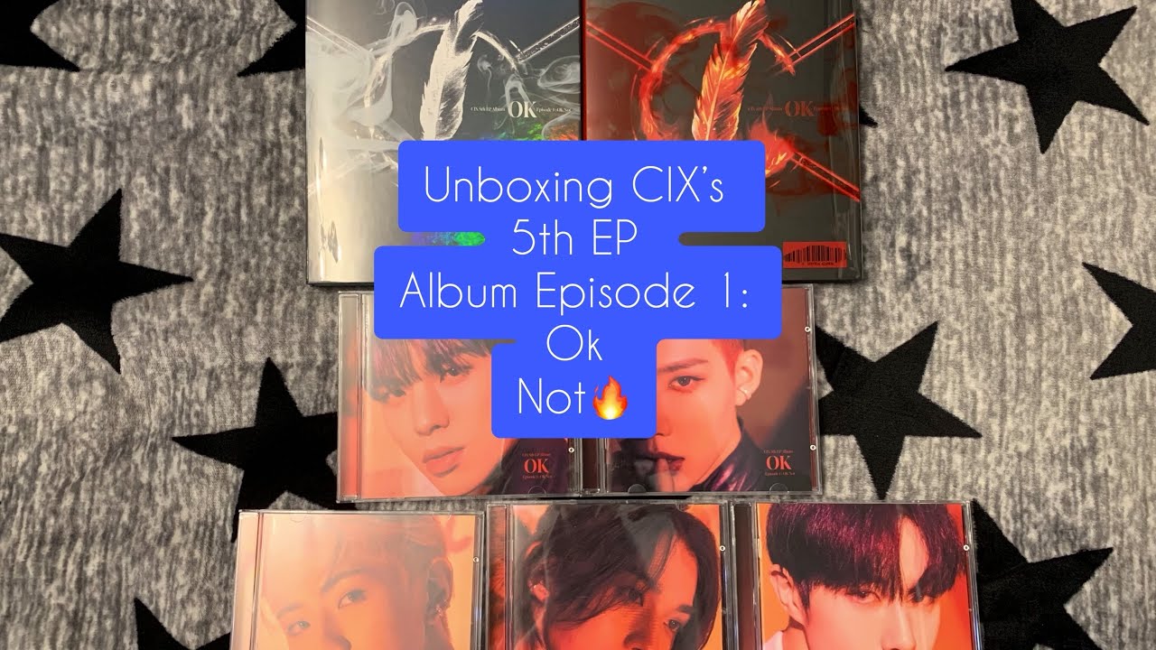 I’M BACK!!!! UNBOXING CIX’S 5TH EP ALBUM EPISODE 1: OK NOT ️‍🔥🚗 - YouTube