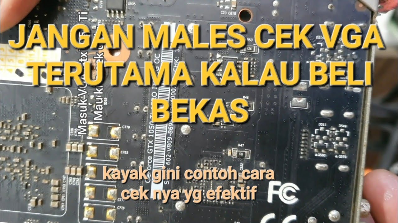CARA cek kesehatan VGA #2 - Pastikan vga dalam kondisi SEHAT - YouTube