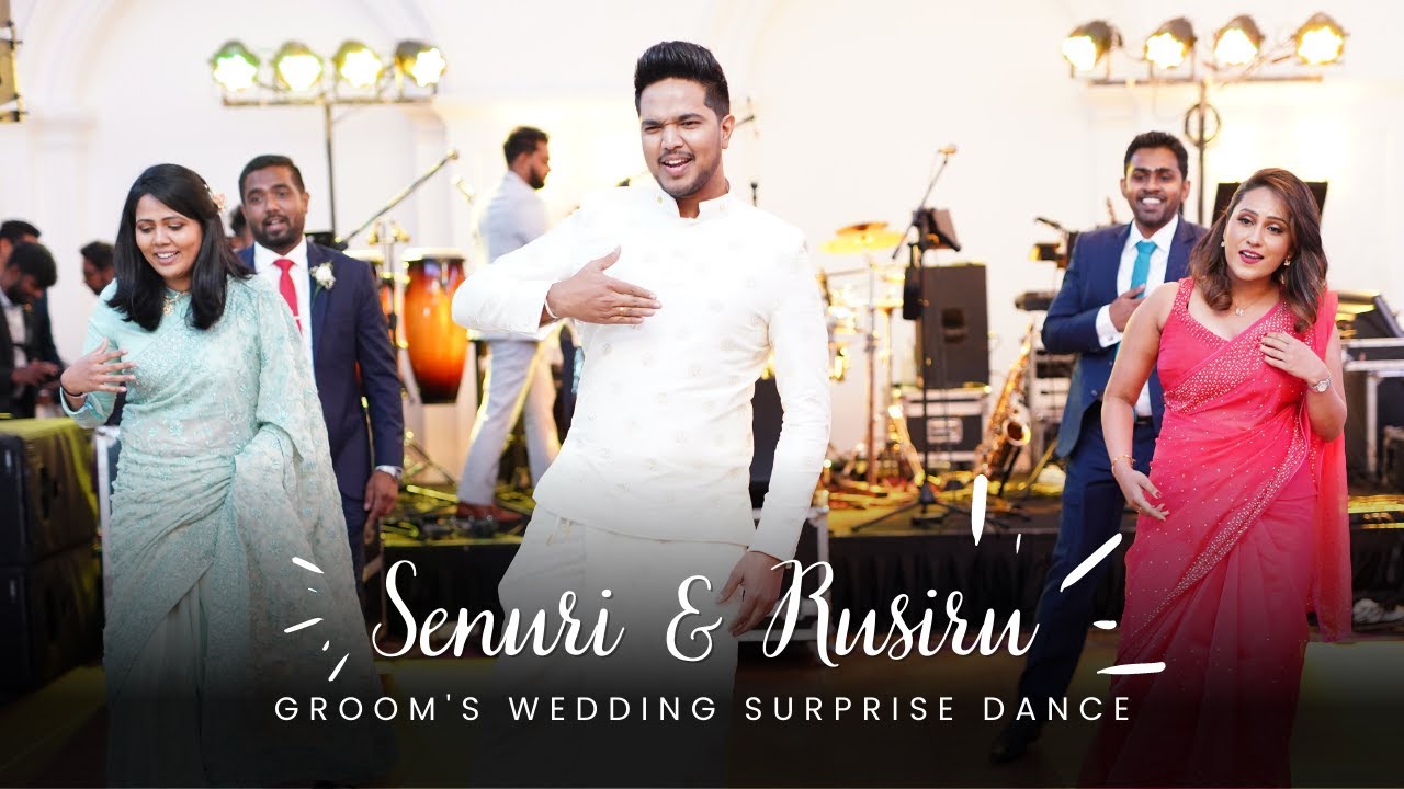 Senuri and Rusiru | Wedding Grooms Surprise Dance | මනමාලයා සහ පවුලේ අය විසින් සුපිරි නර්තනයක් ...