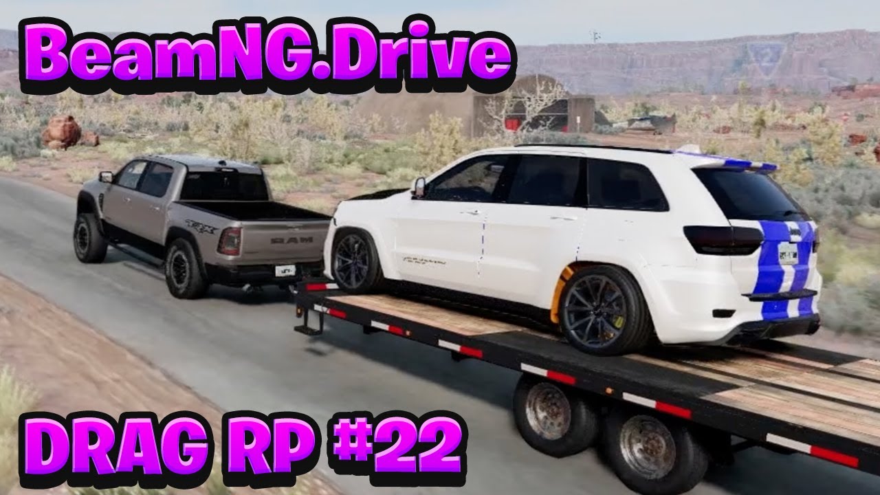 BeamNG.Drive | Drag Racing RP #22 | Trackhawk & Something Crazier ...