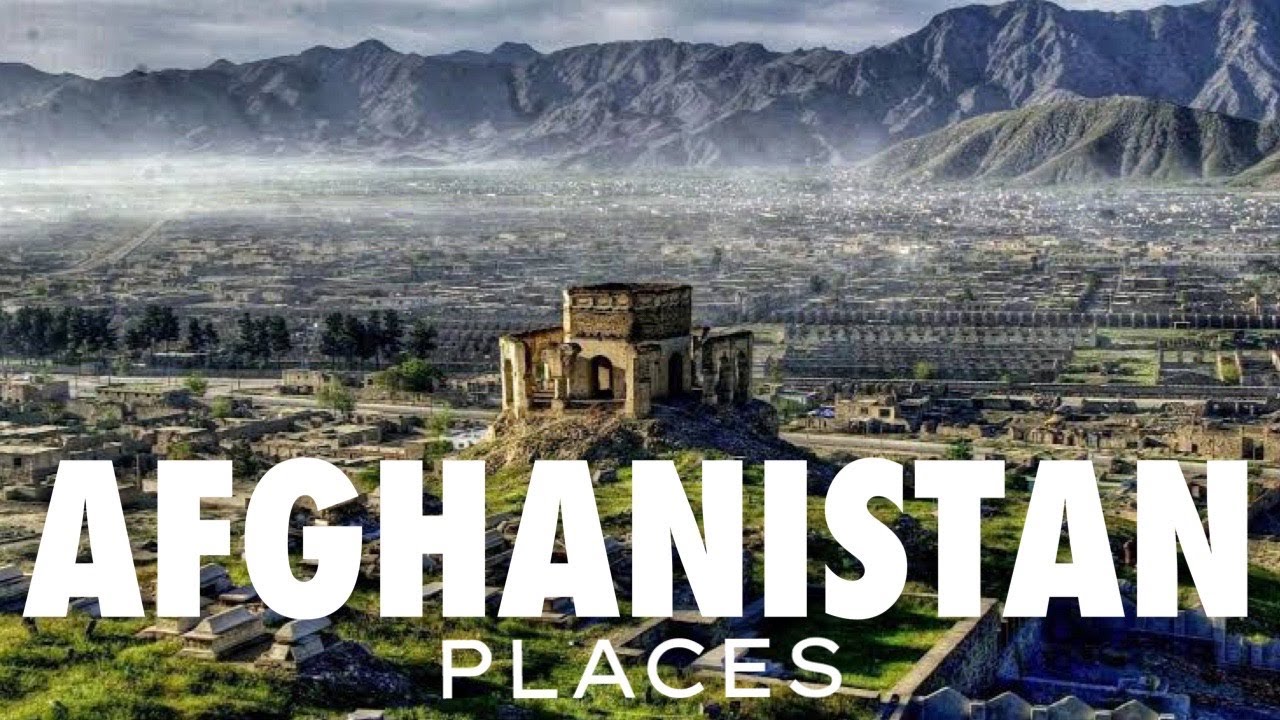 TOP 25 Places to Visit in Afghanistan | Afghanistan Travel Video - YouTube