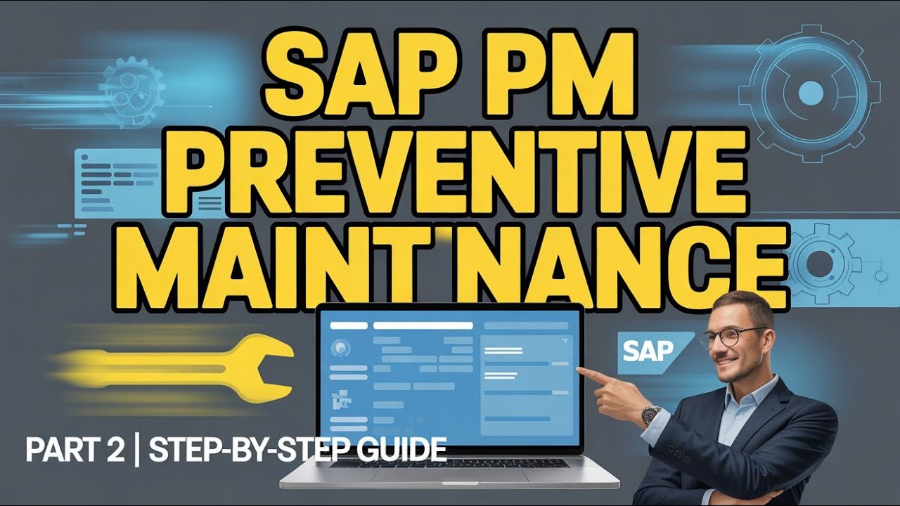 SAP PM Preventive Maintenance Explained | Master SAP Plant Maintenance ...
