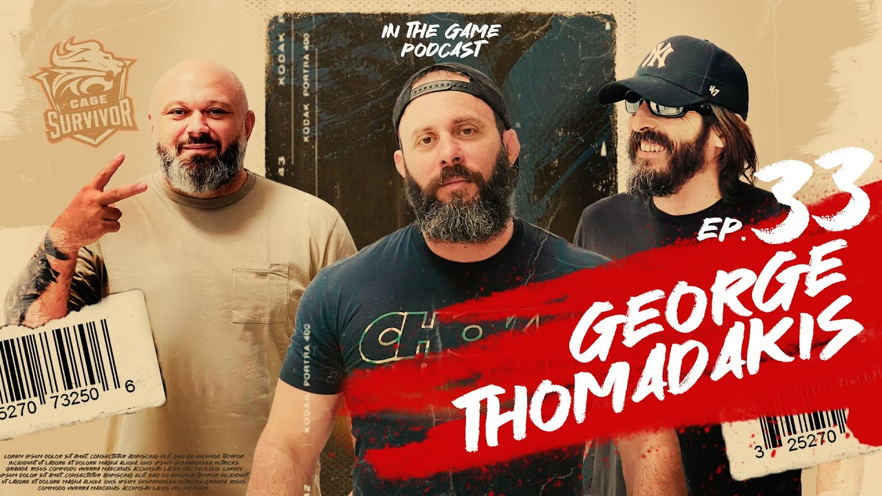 George Thomadakis | In the Game S2/Ep.#33 - YouTube