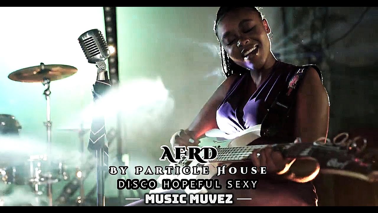 AFRD – Particle House | Eclectic Indie Disco Pop | @musicmuvez - YouTube