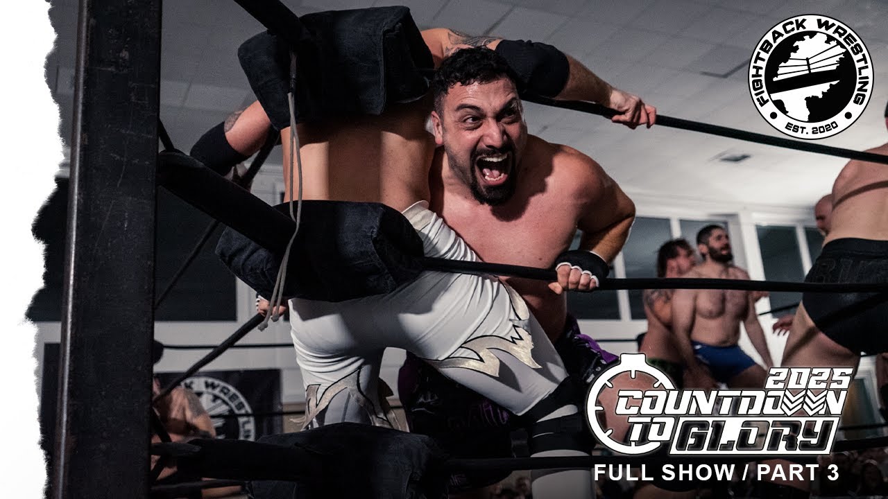 [FIGHTBACK-WRESTLING] Countdown To Glory 2025 | Full Show | Part 3 (15. ...