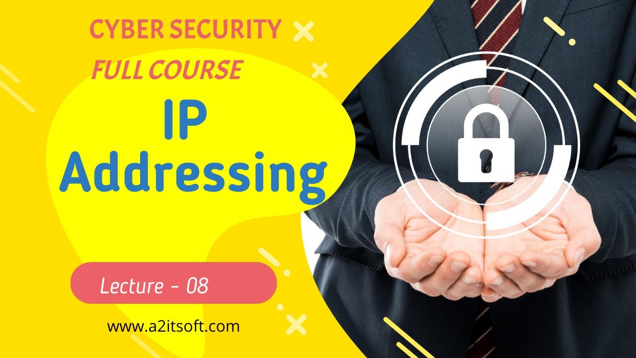 Lecture 8 IP Address | Network | Cyber security | Hindi | A2IT - YouTube