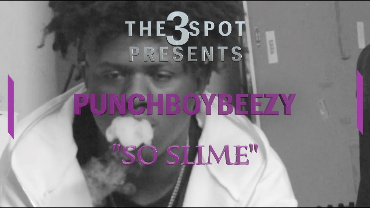 PunchBoy Beezy - So Slime (Official Music Video) - YouTube