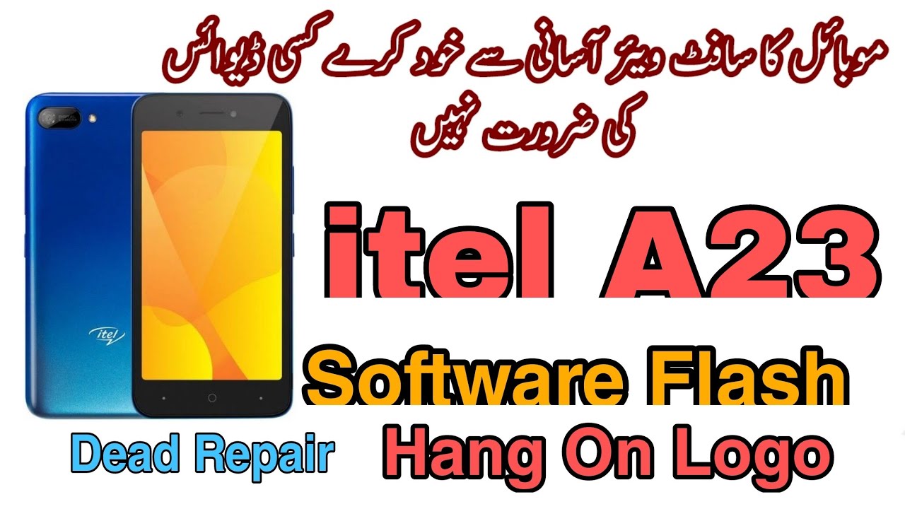 How to Flash Itel A23 ROM with Free SPD Tool Hang On Logo Fix Dead Boot ...