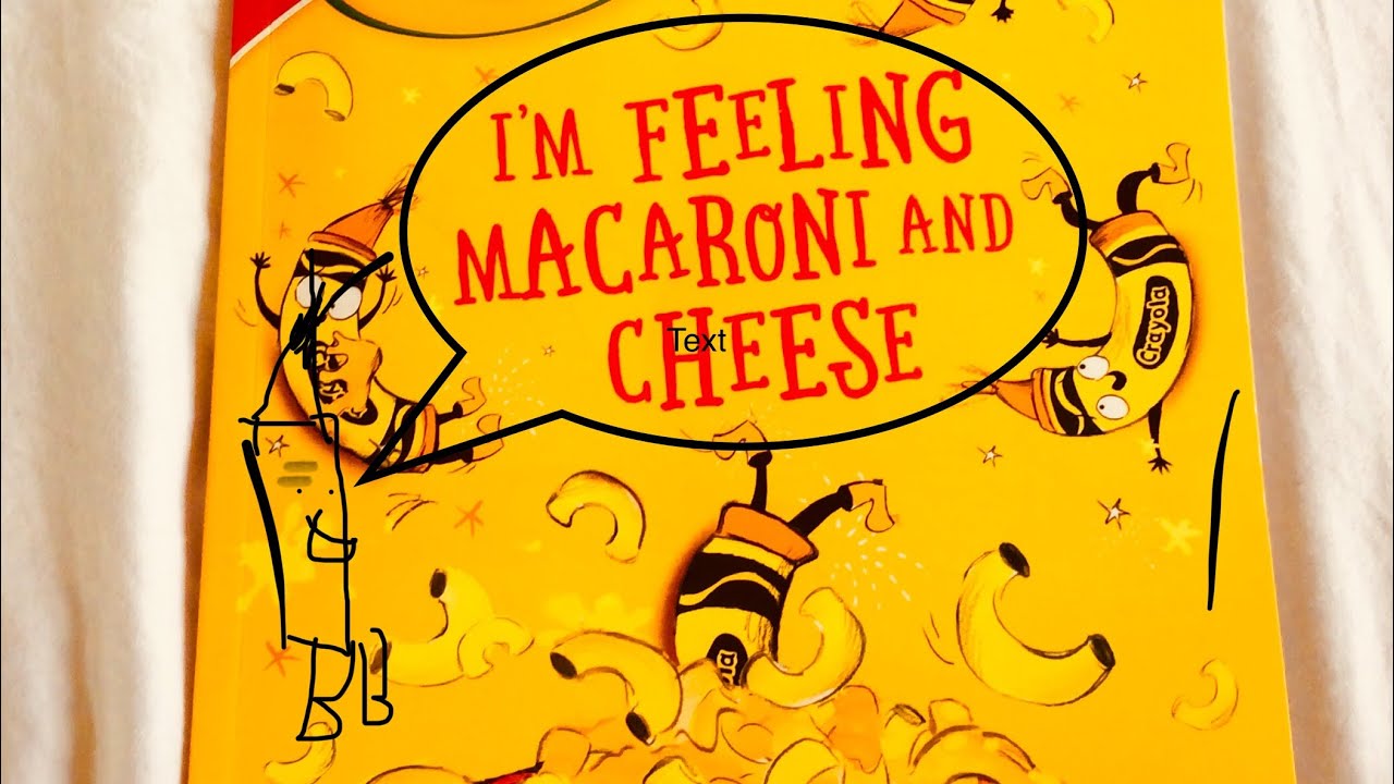 MACARONI AND CHEESE What are you feeling today - YouTube