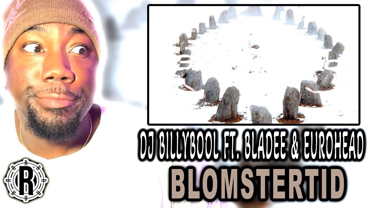 DJ BILLYBOOL FT. BLADEE & EUROHEAD BLOMSTERTID [REACTION] | SPA WORLD ...