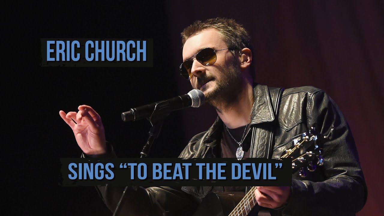 Eric Church Sings Kris Kristofferson's "To Beat the Devil" - YouTube