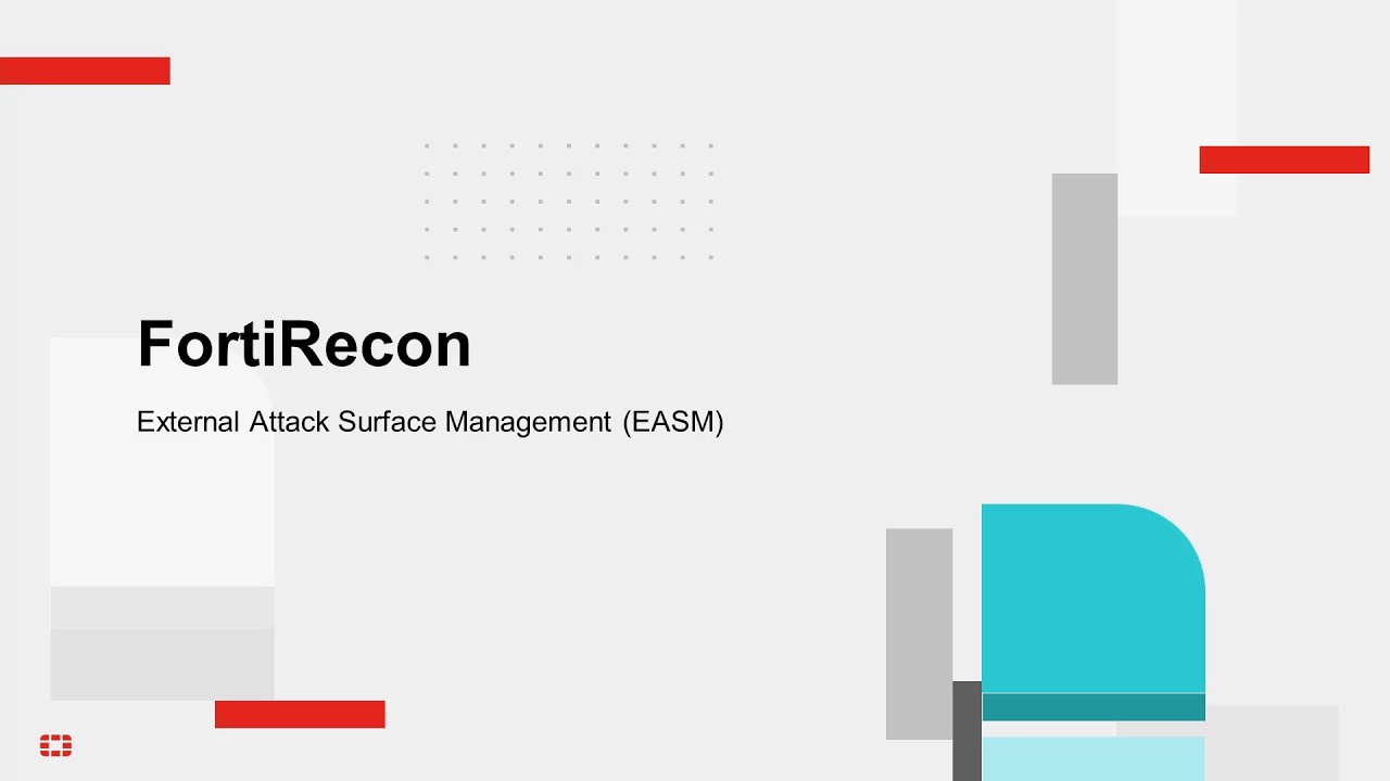 FortiRecon External Attack Surface Management (EASM) | Digital Risk ...