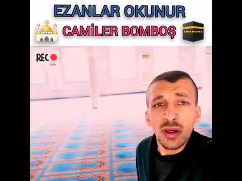 Ezanlar Okunur Camiler Bomboş
