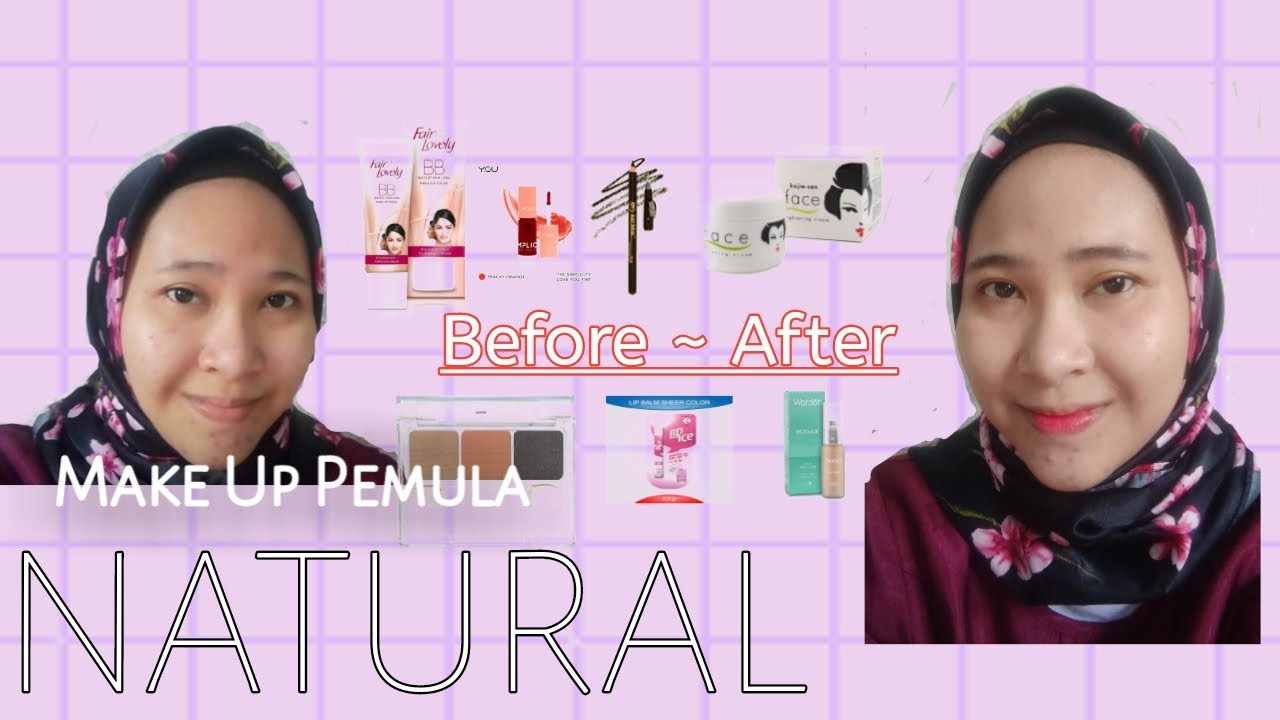 Tutorial Makeup Pemula || Makeup Simple dan Makeup Natural - Pertama ...
