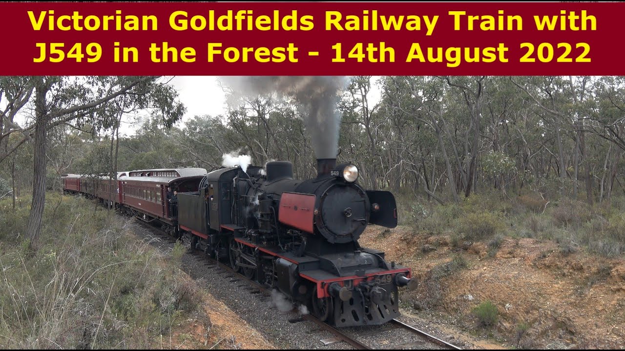 Victorian Goldfields Railway Train with J549 - 14th August 2022 - YouTube