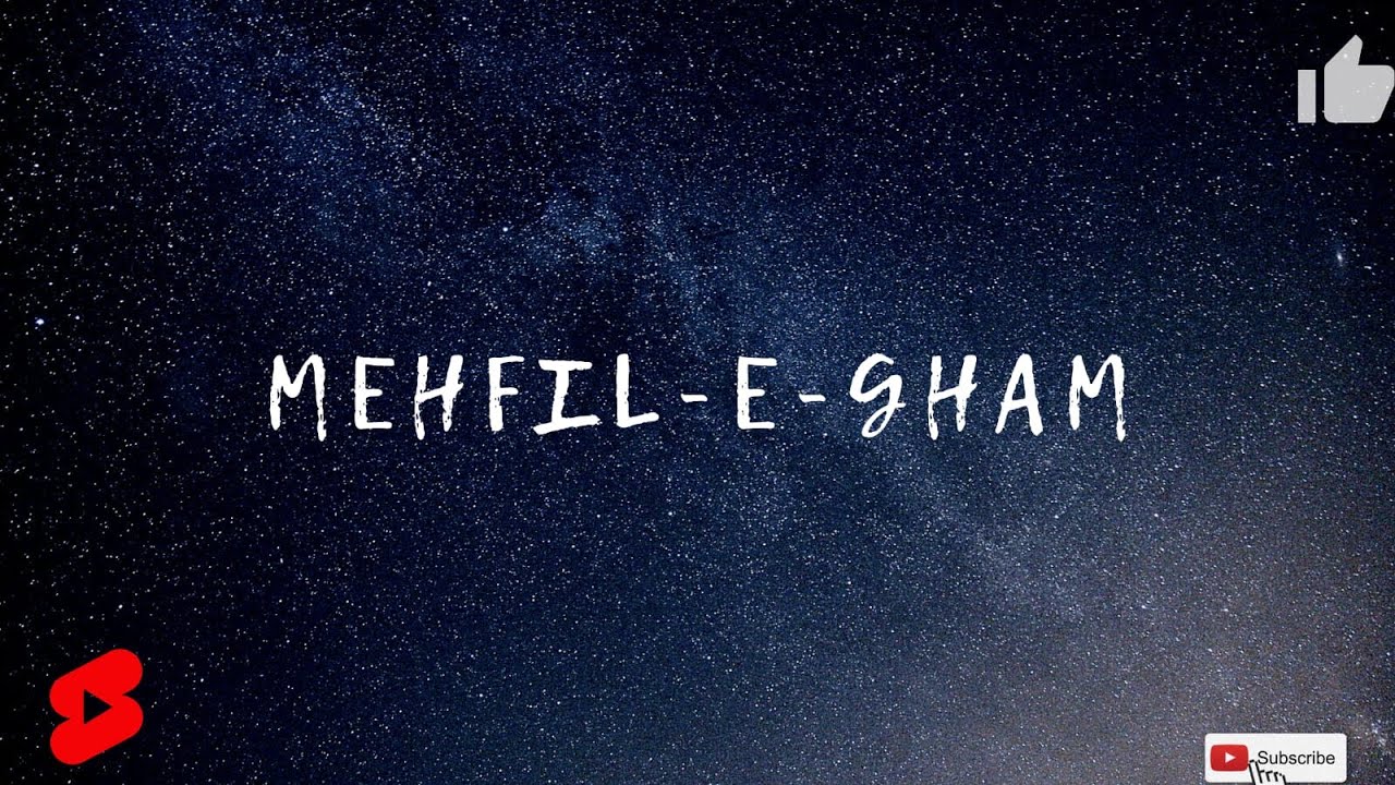 Yaro ki Mehfil | Mehfil e gham - YouTube