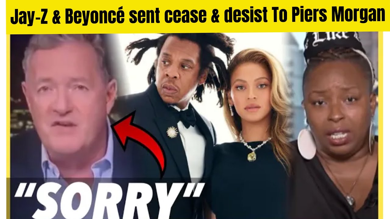 Jay-Z & Beyoncé sent cease & desist To Piers Morgan for mention their ...