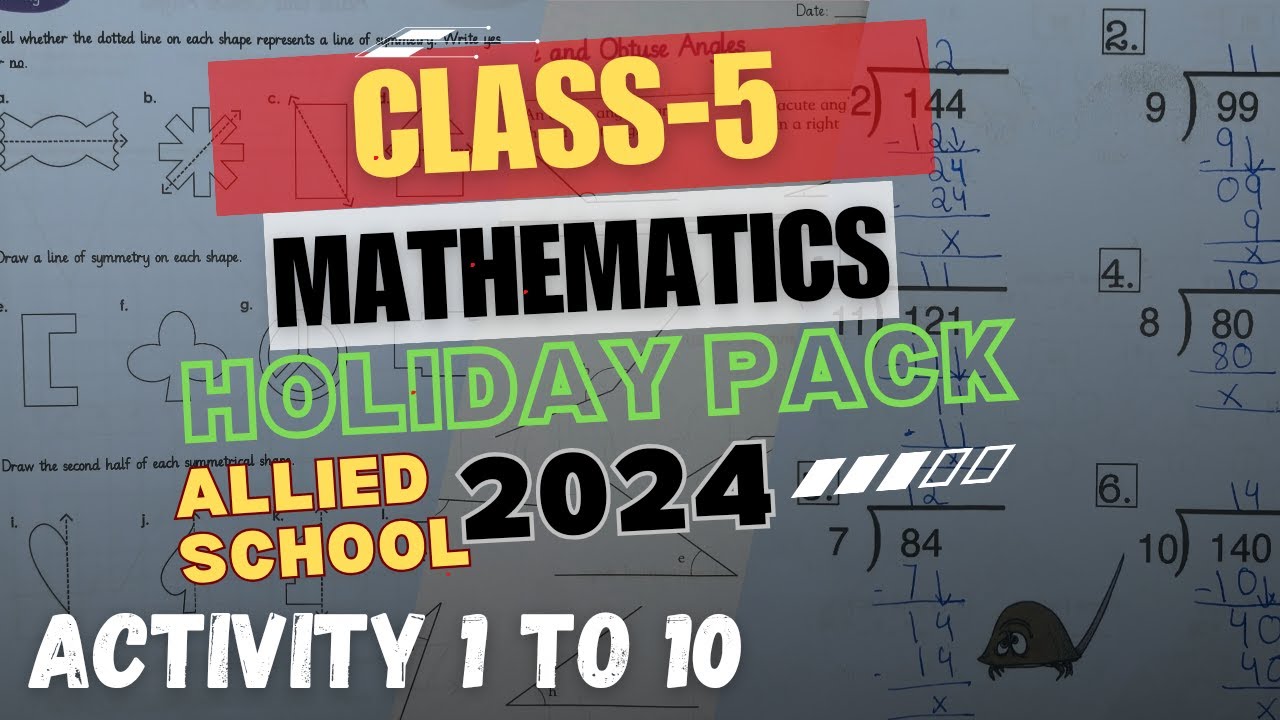 Allied School Summer Pack Class 5 Mathematics || activity 1 to 10 ...