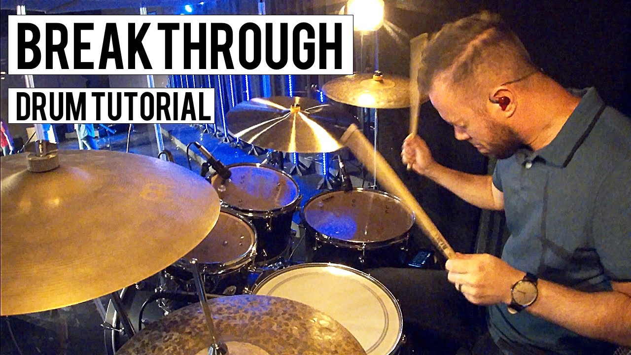 Breakthrough // Red Rocks Worship LIVE DRUM TUTORIAL - YouTube