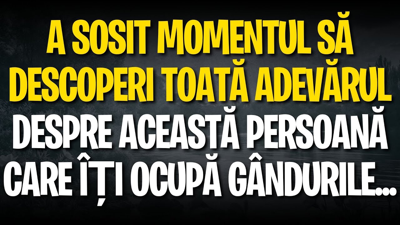A sosit MOMENTUL să DESCOPERI TOATĂ ADEVĂRUL despre ACEASTĂ PERSOANĂ ...