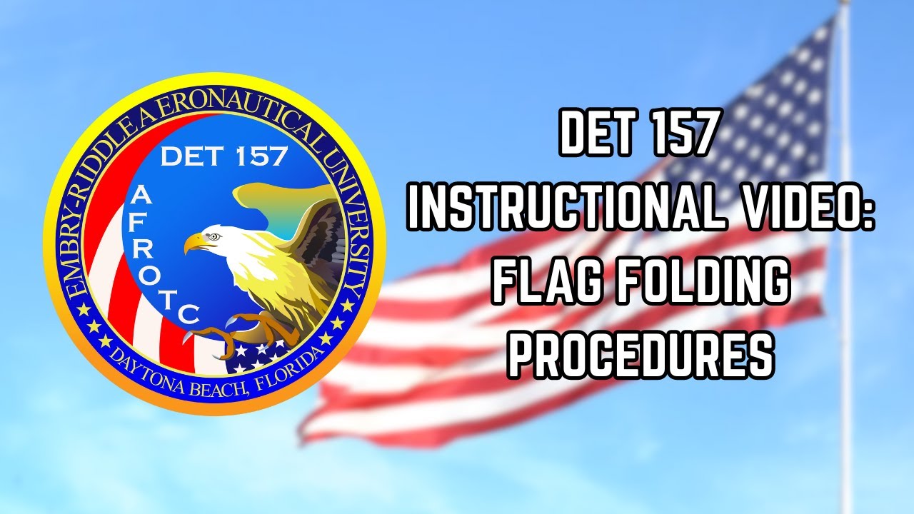 Flag Folding - Det 157 Instructional Video - YouTube