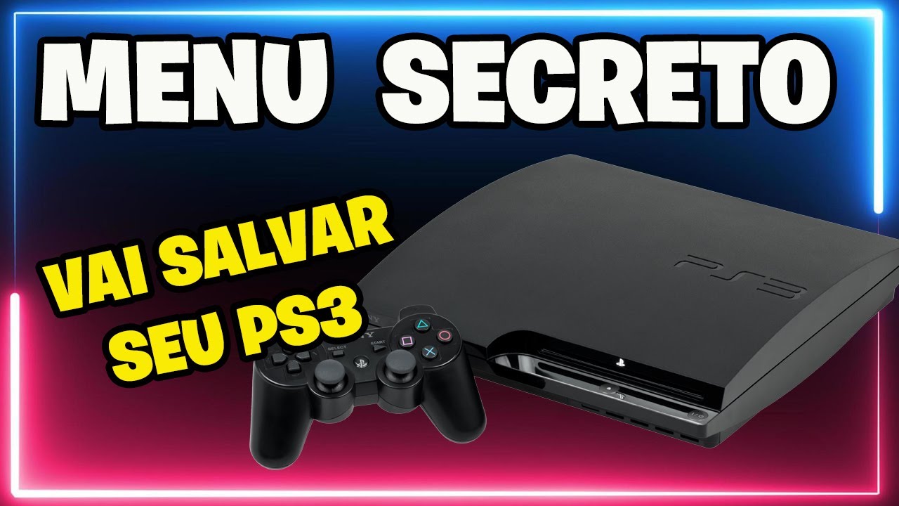 COMO ACESSAR MENU SECRETO DO PS3 - YouTube