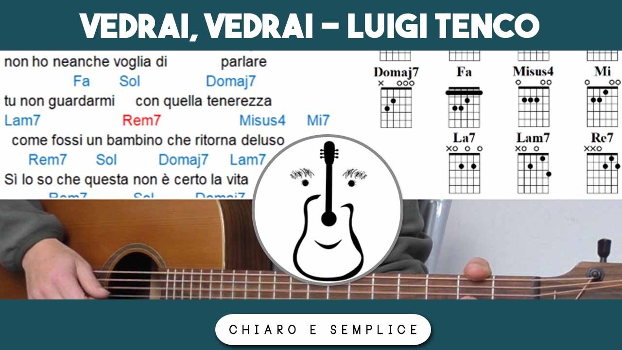 Vedrai, vedrai (Luigi Tenco) - Accordi semplici - Tutorial Chitarra ...