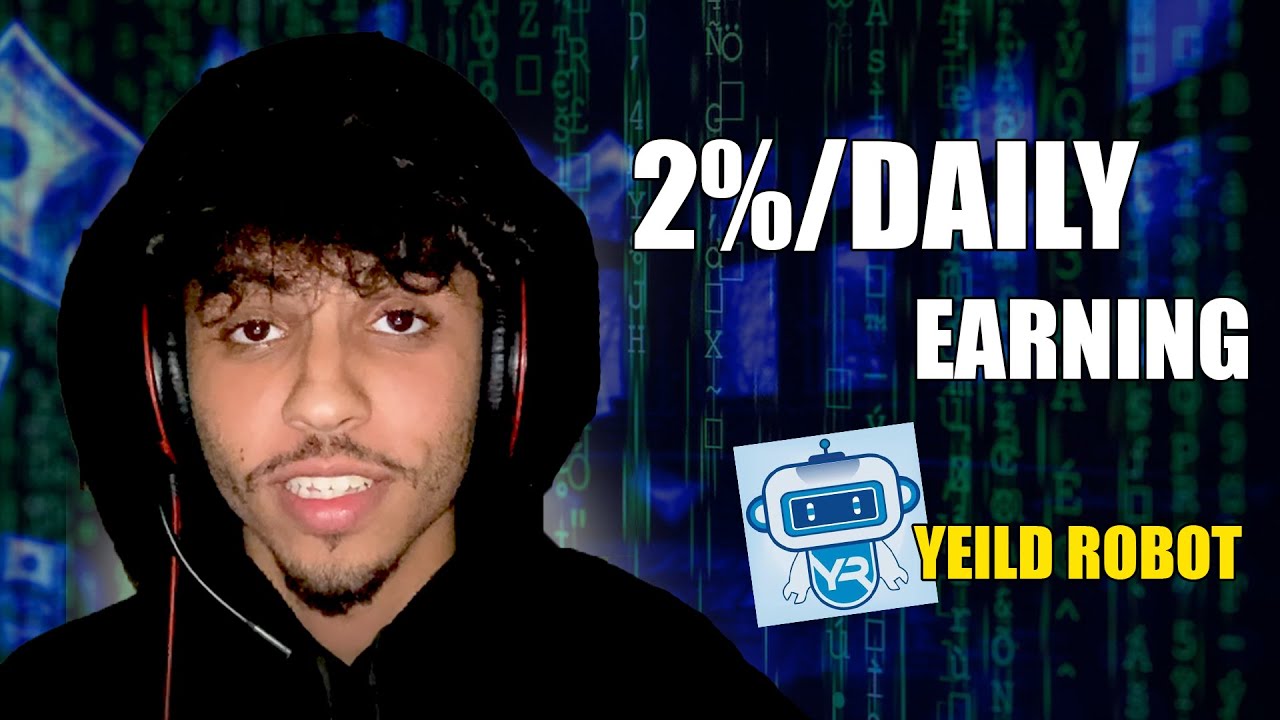 💣💸YIELDROBOT | كيف يمكنك ربح 2% يوميا من احسن مشروع - YouTube