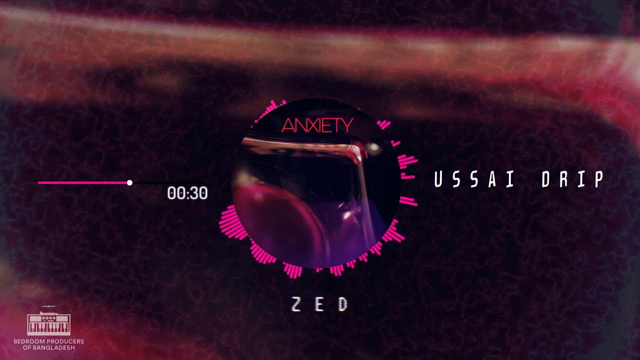 Beat | Ussai Drip | ZED | ANXIETY | Beat Tape | BPB 2021 - YouTube Music