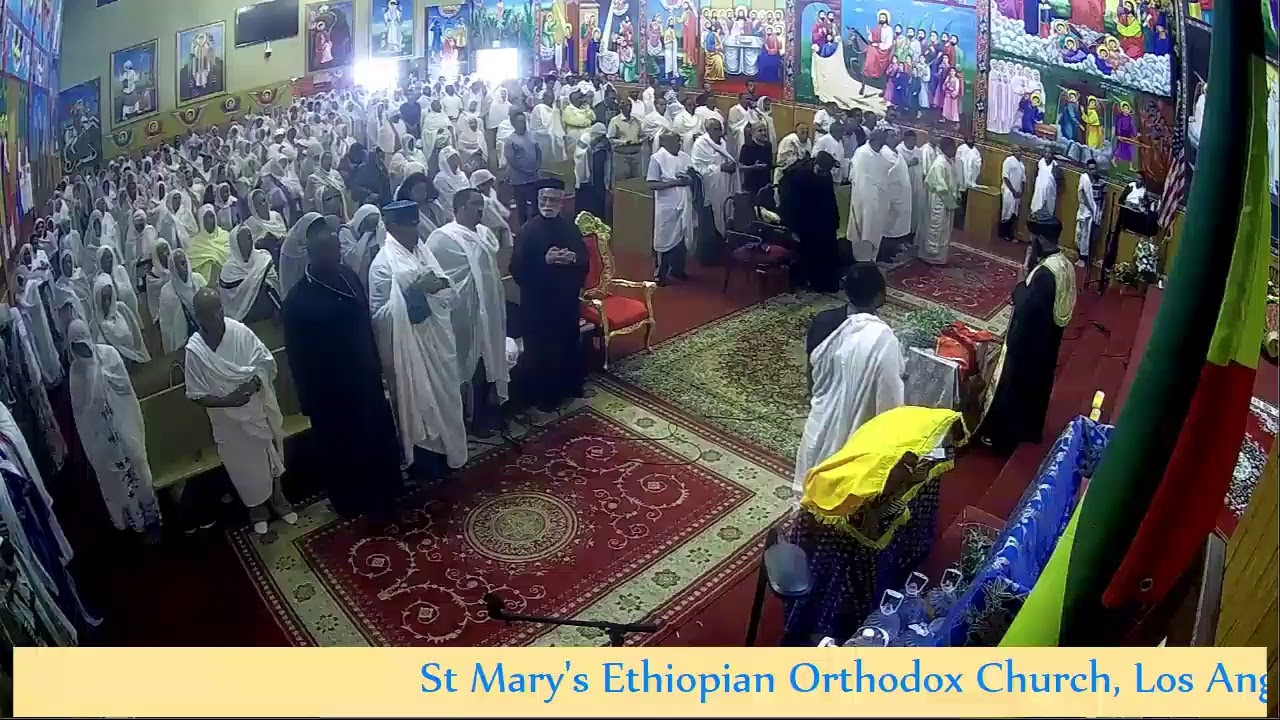 Kidist Mariam St.Mary's Ethiopian Orthodox Tewahedo Church in Los ...