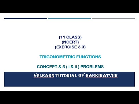 Trigonometric Functions | Chapter 3 | Exercise 3.3 | Class 11 | CBSE ...